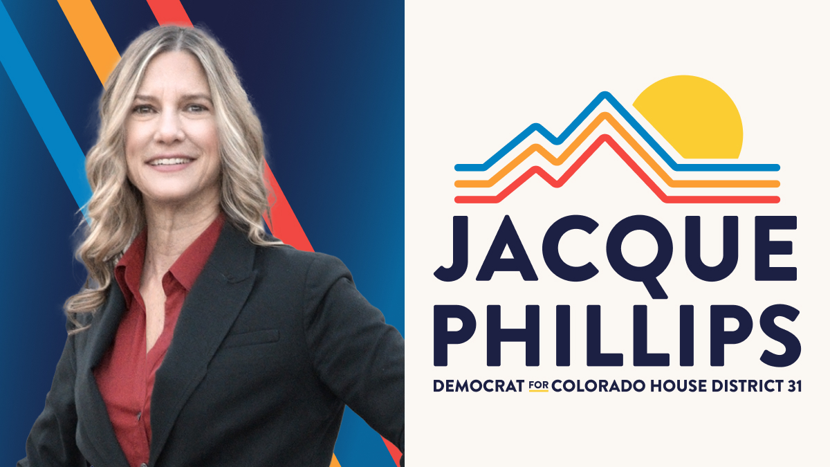 Jacque Phillips — Democrat for Colorado House District 31